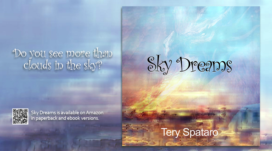 Sky Dreams – The Picturesque Poem | Tery Spataro